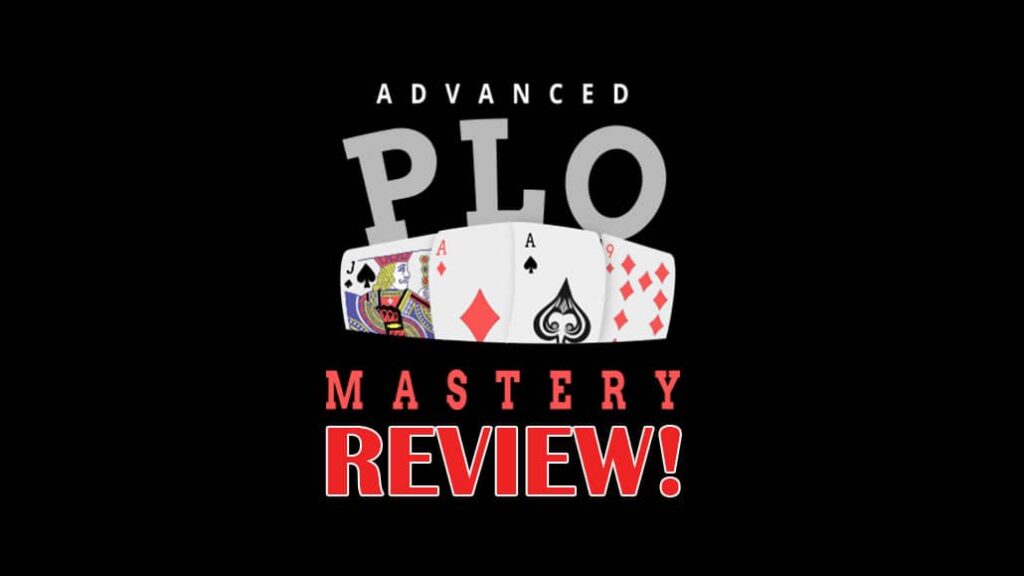Advanced PLO Mastery Review by Upswing Poker - Is It The Best Option?