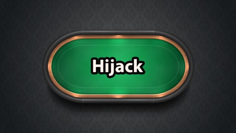 What Is The Hijack In Poker