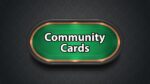 What Are Community Cards In Poker?