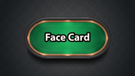 What Is A Face Card In Poker?