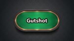 What Is A Gutshot In Poker?
