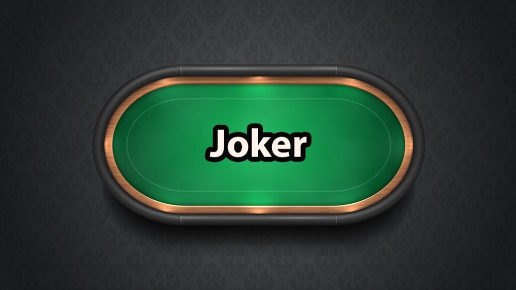 What Is A Joker Card In Poker?
