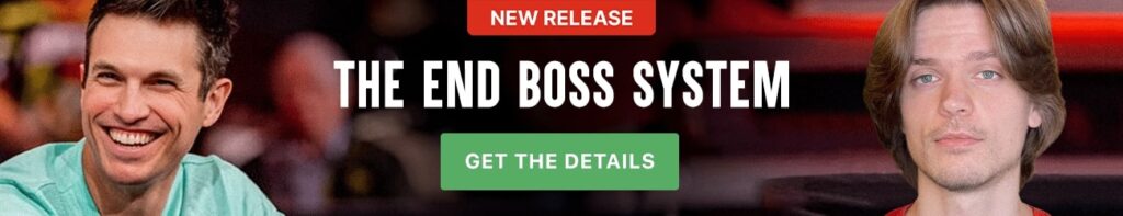 The End Boss System Review - Upswing's Course by Doug Polk