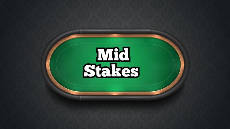What is Mid Stakes in Poker?